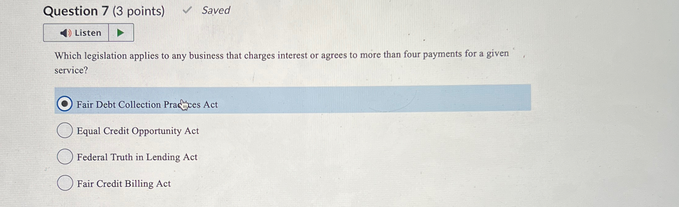 Solved Question 7 (3 ﻿points)SavedListenWhich legislation | Chegg.com