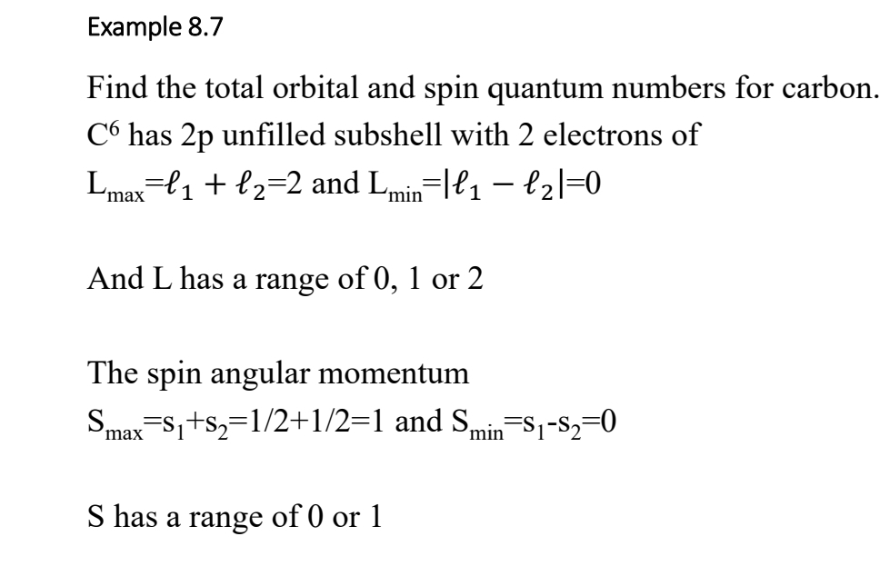 Solved Example 8.7Find the total orbital and spin quantum | Chegg.com