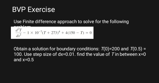 Solved BVP Exercise Use Finite difference approach to solve | Chegg.com