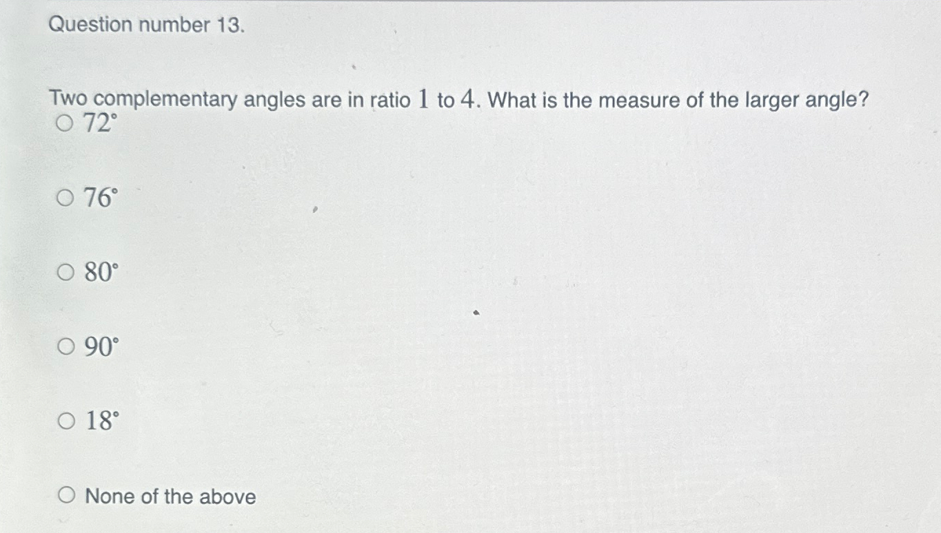 Solved Question number 13.Two complementary angles are in | Chegg.com
