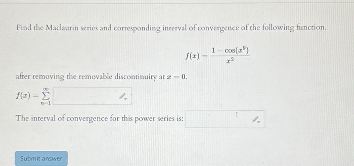 Solved Find the Maclaurin series and corresponding interval | Chegg.com