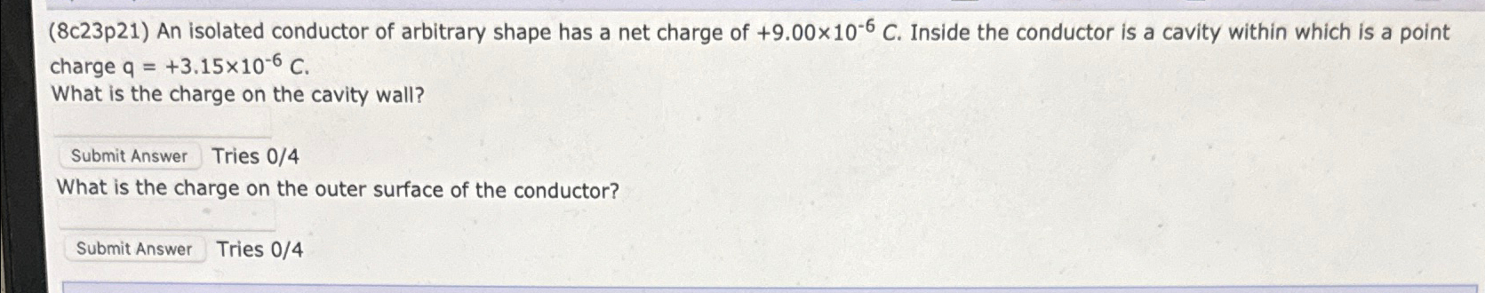 Solved (8c23p21) ﻿An isolated conductor of arbitrary shape | Chegg.com