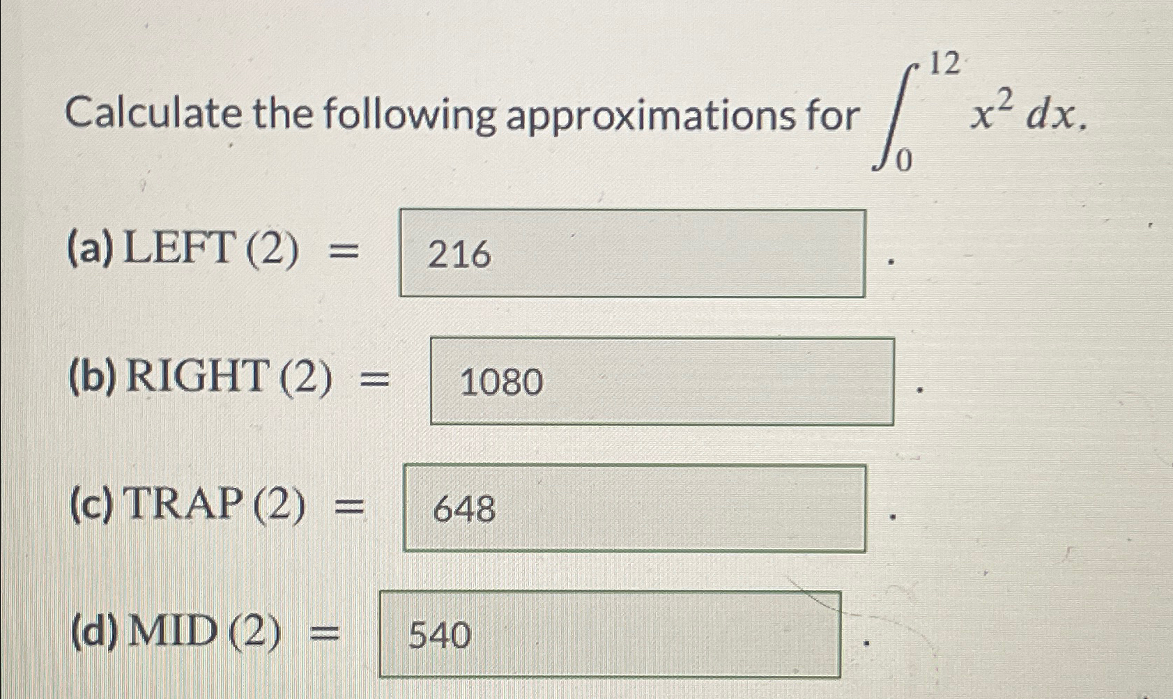 Solved Calculate the following approximations for | Chegg.com