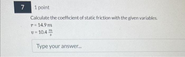 Solved 1 point Calculate the coefficient of static friction | Chegg.com