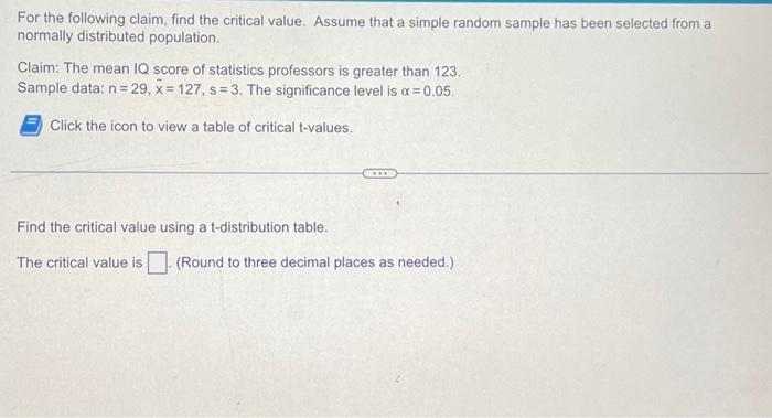 Solved For the following claim, find the critical value. | Chegg.com