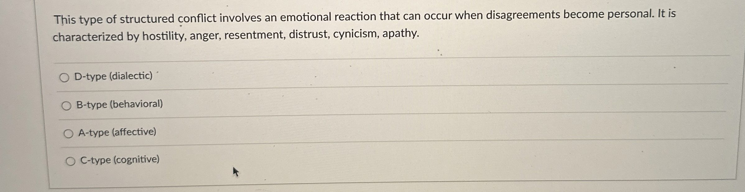 Solved This type of structured conflict involves an | Chegg.com