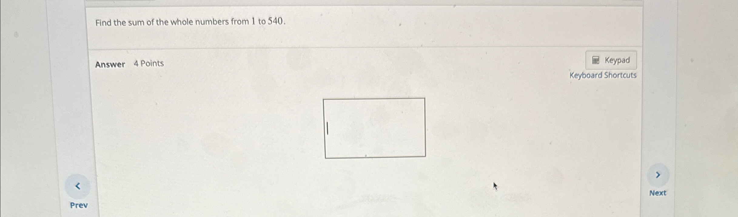Solved Find the sum of the whole numbers from 1 ﻿to 540. | Chegg.com