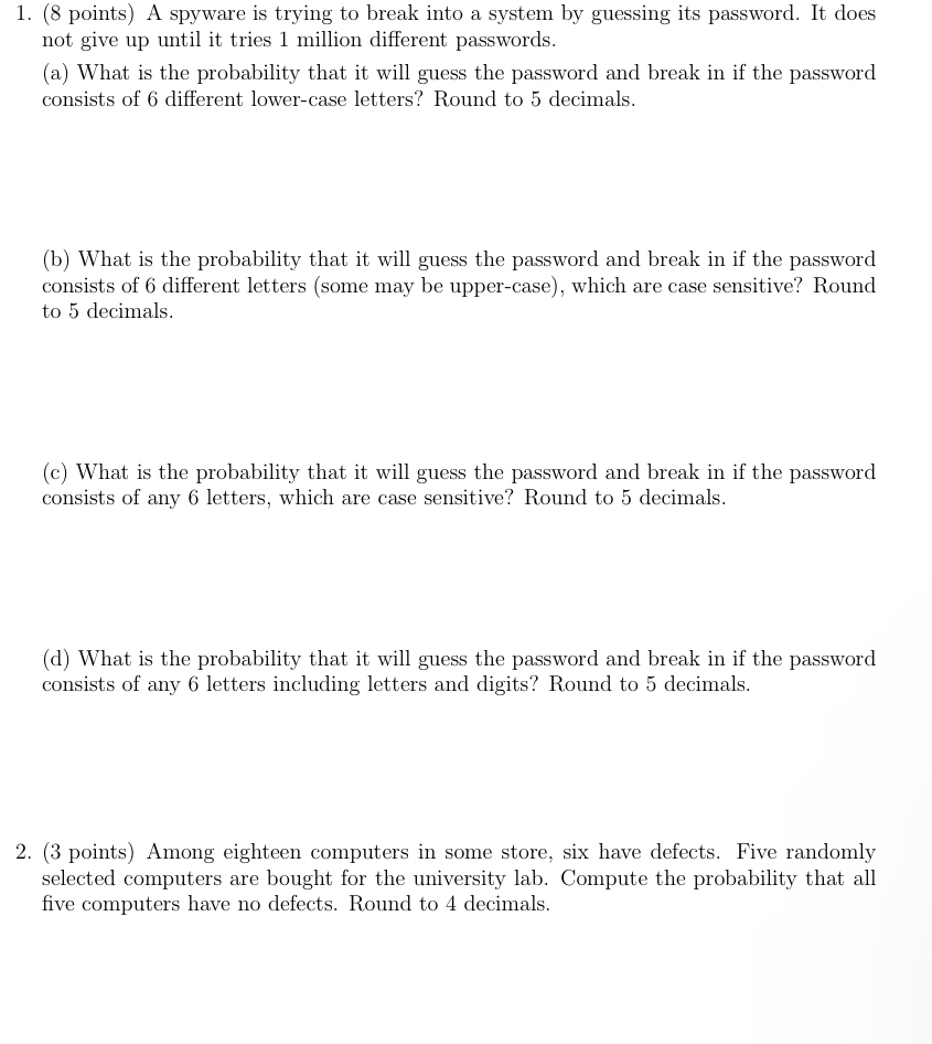 Solved 1. ﻿A spyware is trying to break into a system by | Chegg.com