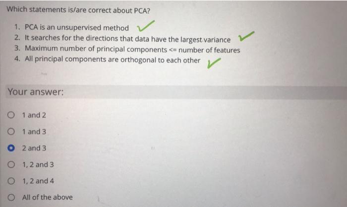 Solved Which statements is/are correct about PCA? 1. PCA is | Chegg.com