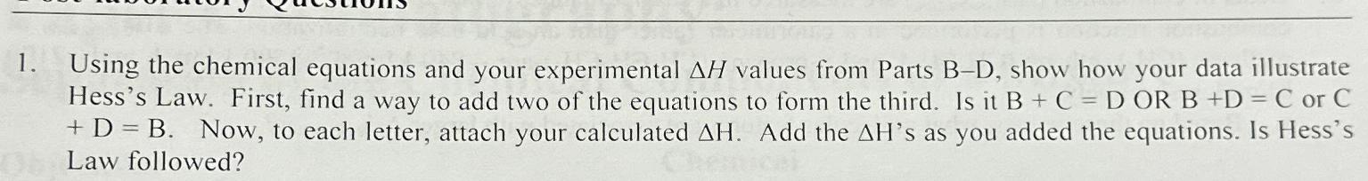 Solved Using the chemical equations and your experimental | Chegg.com