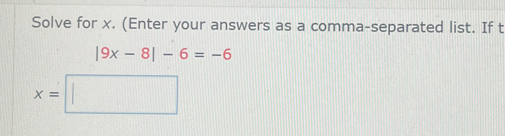 Solved Solve for x. (Enter your answers as a comma-separated | Chegg.com