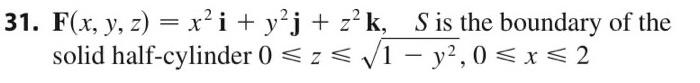 Solved 1. F(x,y,z)=x2i+y2j+z2k,S is the boundary of the | Chegg.com