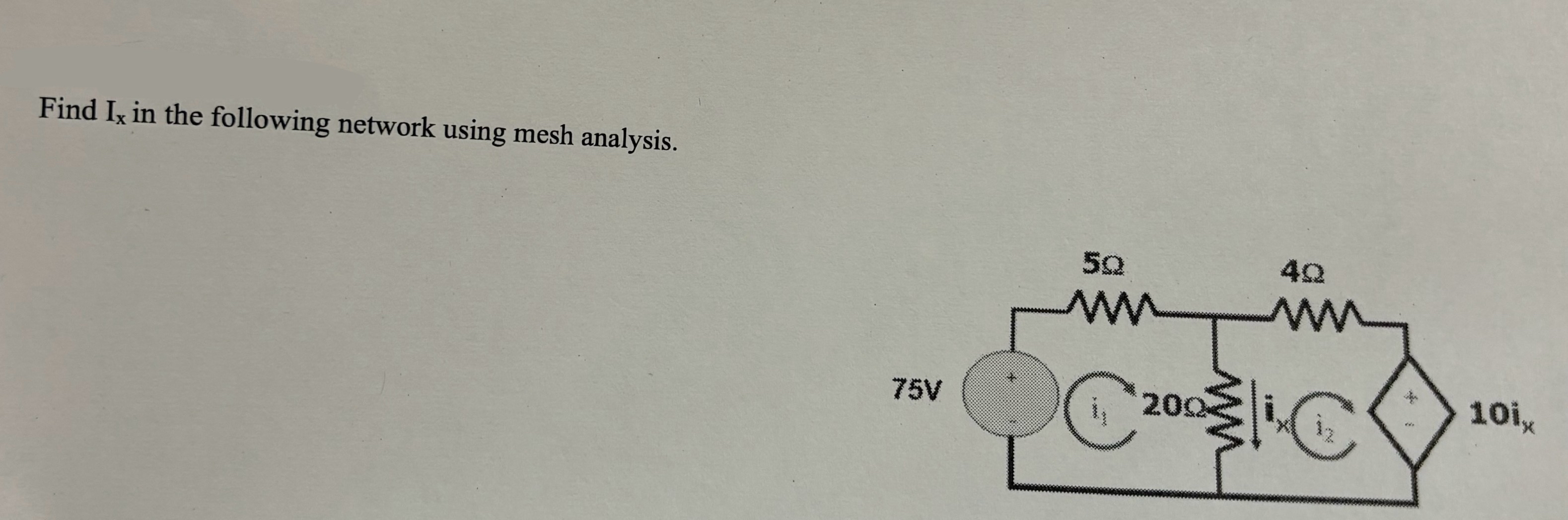 Solved Find Ix ﻿in the following network using mesh | Chegg.com