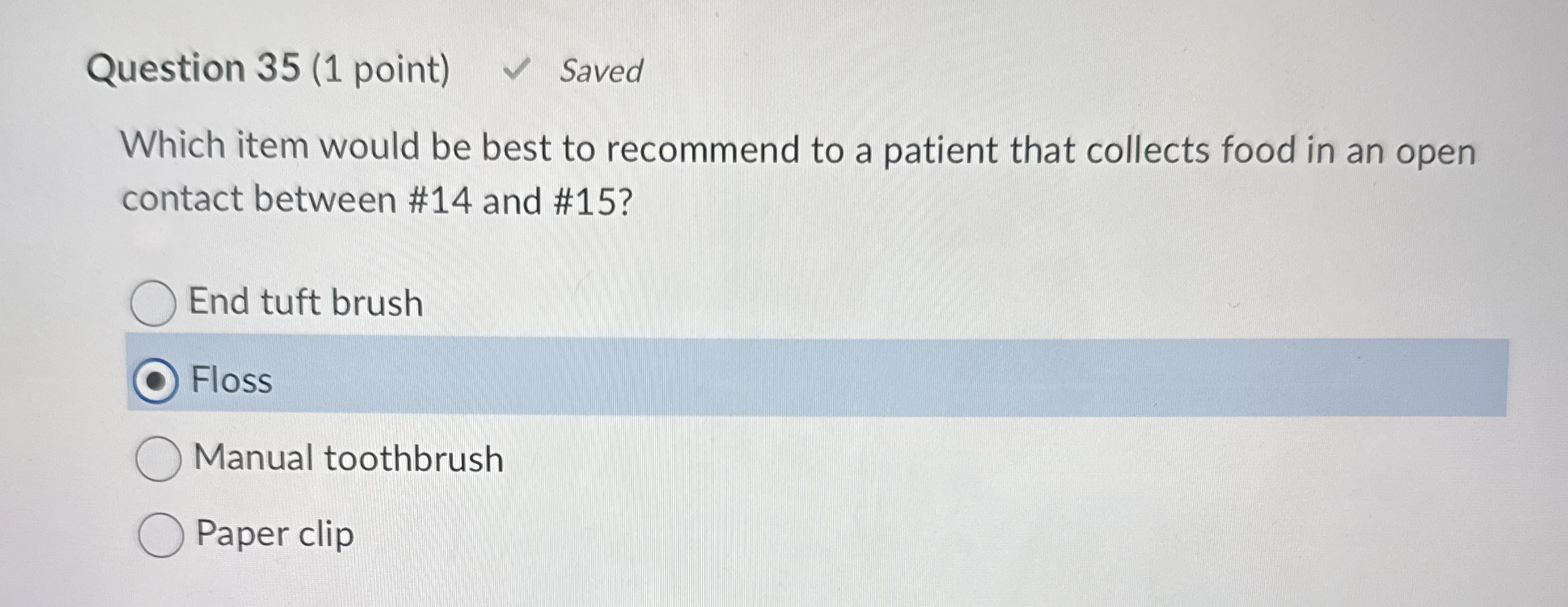 Solved Question 35 (1 ﻿point) ﻿SavedWhich item would be | Chegg.com