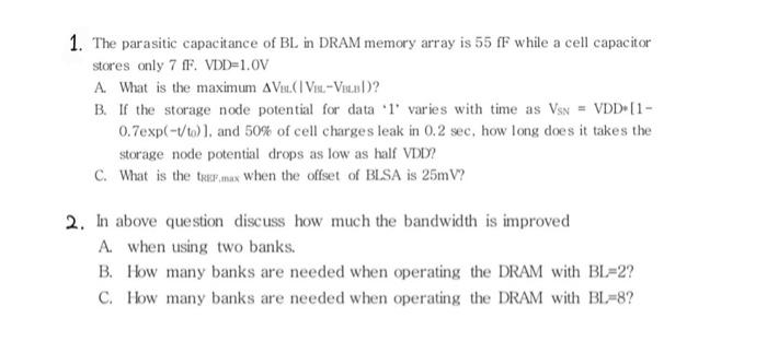 1. The parasitic capacitance of BL in DRAM memory | Chegg.com