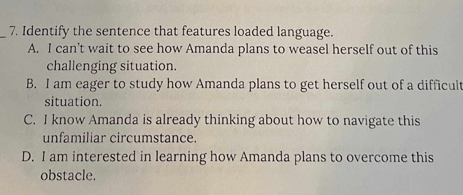 Solved Identify the sentence that features loaded | Chegg.com