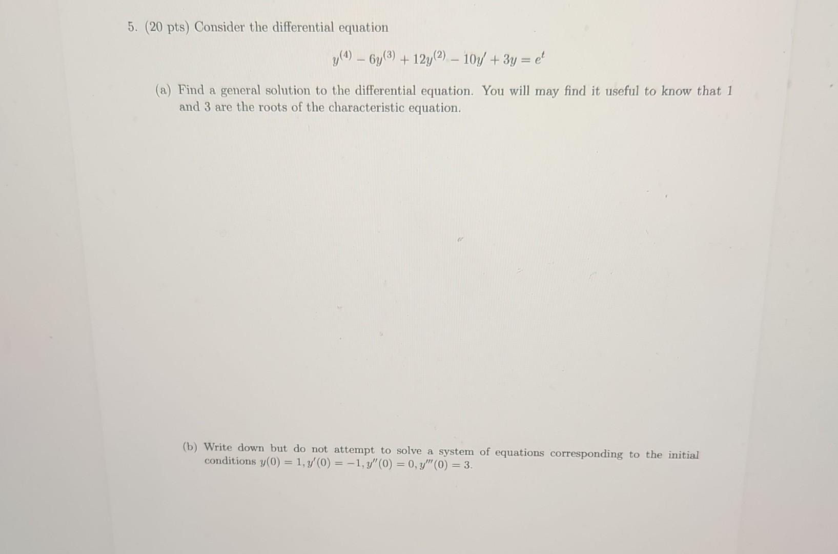 Solved 5. (20 pts) Consider the differential equation | Chegg.com