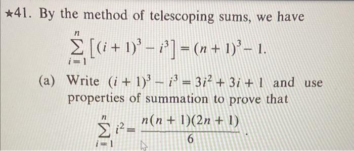 Solved 41. By the method of telescoping sums, we have | Chegg.com