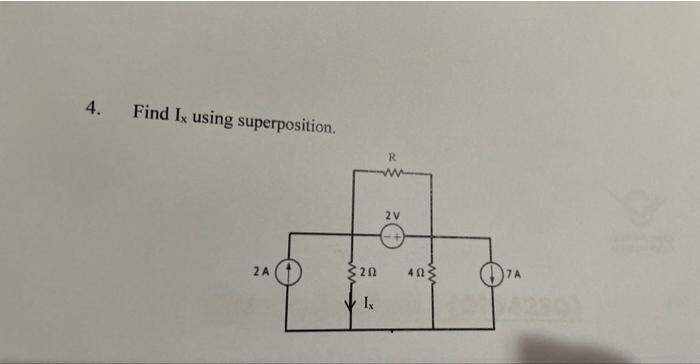 Solved 4. Find Ix using superposition. | Chegg.com