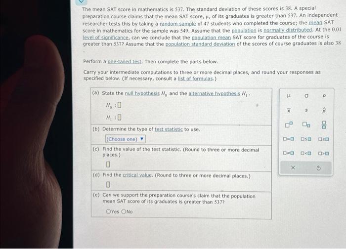 Solved The mean SAT score in mathematics is 537. The | Chegg.com