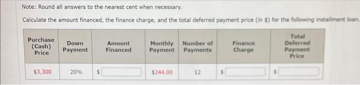 Solved Note: Round all answers to the nearest cent when | Chegg.com