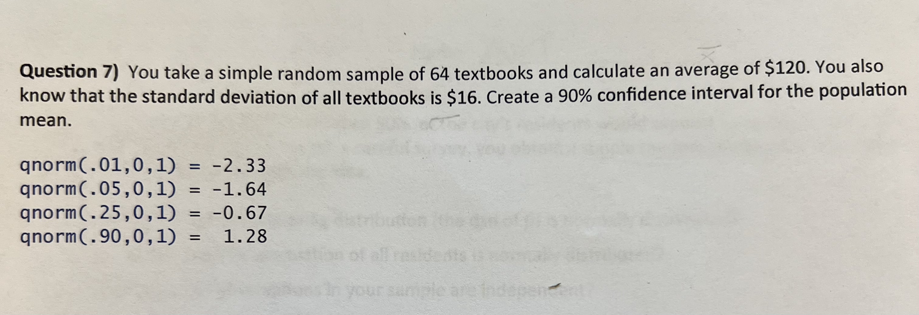 Solved Question 7) ﻿You take a simple random sample of 64 | Chegg.com