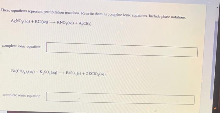 Solved These equations represent precipitation reactions. | Chegg.com