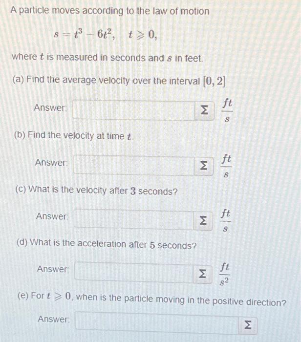Solved A particle moves according to the law of motion | Chegg.com