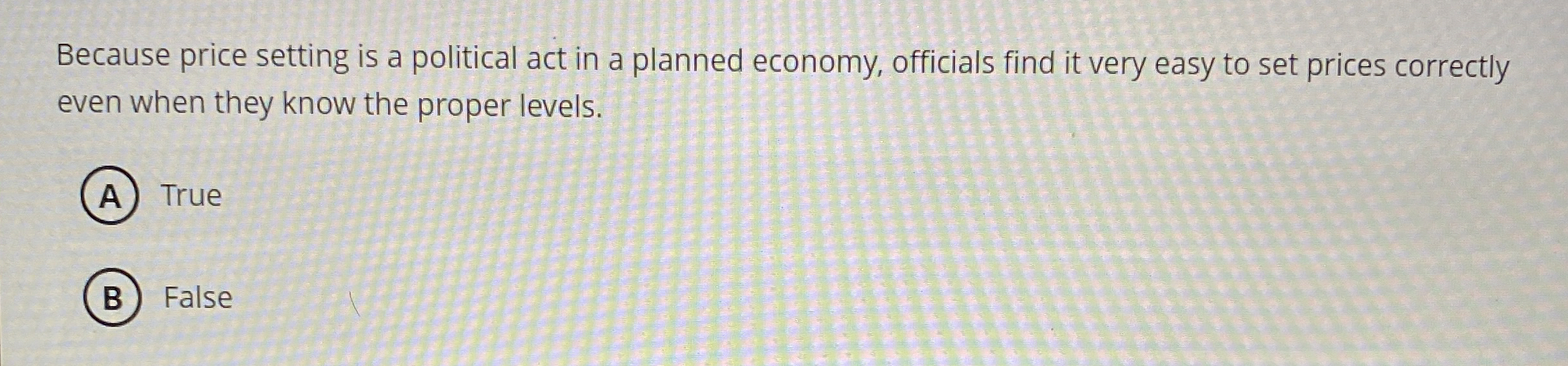 Solved Because price setting is a political act in a planned | Chegg.com
