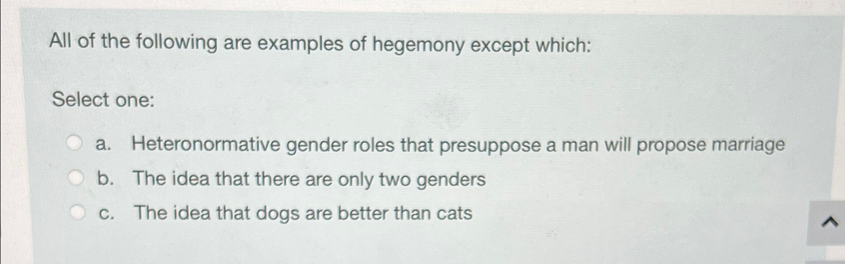 Solved All of the following are examples of hegemony except | Chegg.com