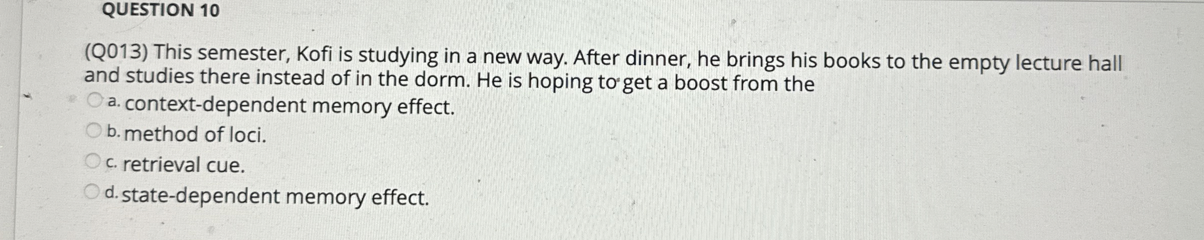 Solved QUESTION 10(Q013) ﻿This semester, Kofi is studying in | Chegg.com