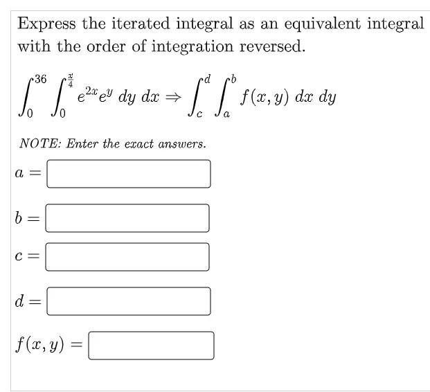 Solved order of integration is reversed value of the ff | Chegg.com