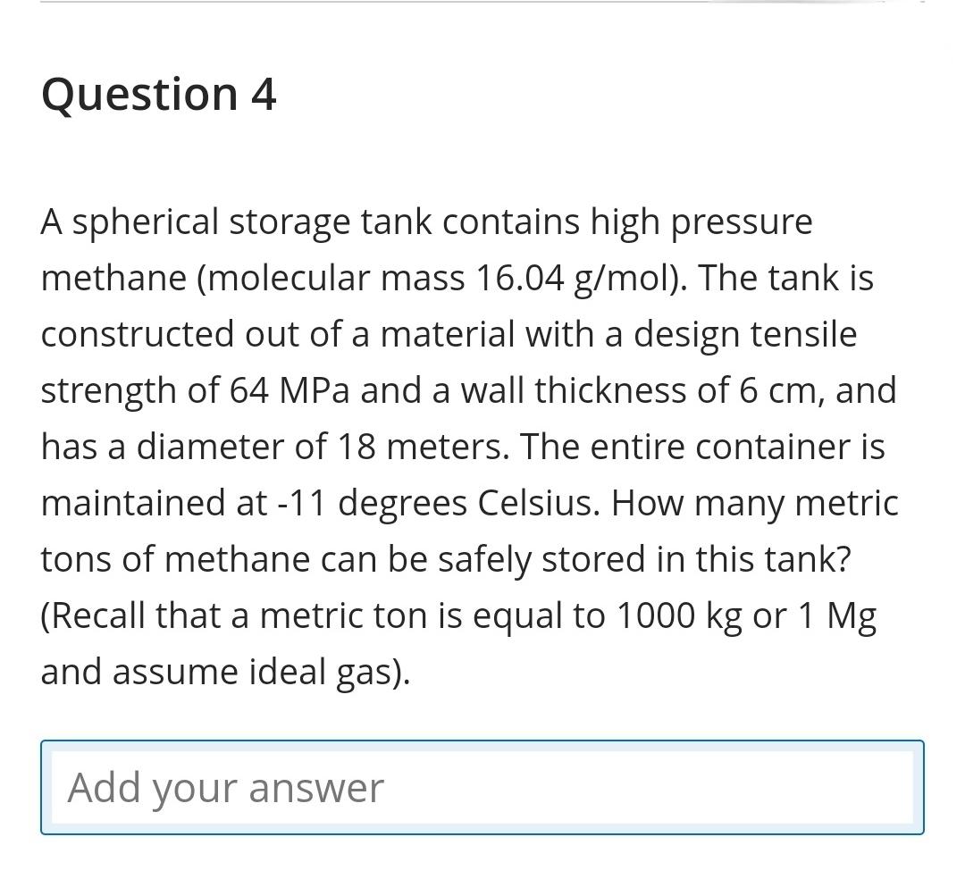Solved Question 4A spherical storage tank contains high | Chegg.com