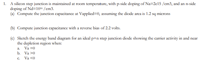 Solved A silicon step junction is maintained at room | Chegg.com