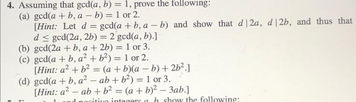 Solved 4. Assuming that gcd(a,b)=1, prove the following: (a) | Chegg.com