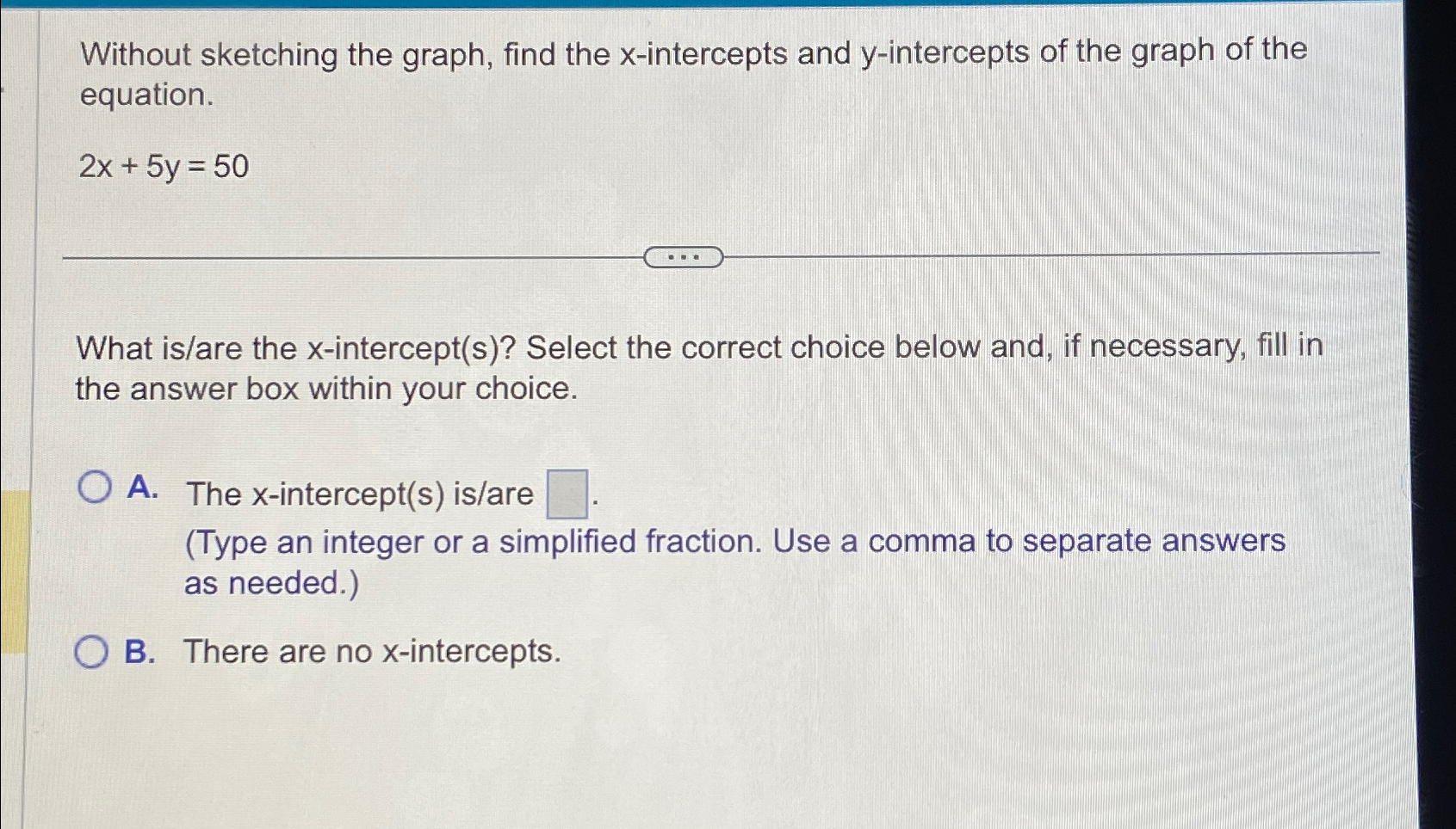 Solved Without sketching the graph, find the x-intercepts | Chegg.com