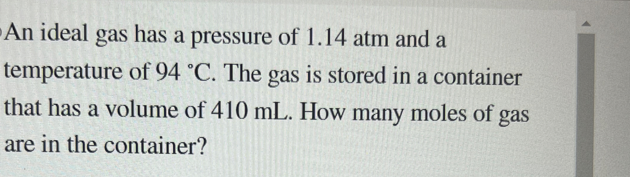 Solved An ideal gas has a pressure of 1.14 ﻿atm and | Chegg.com