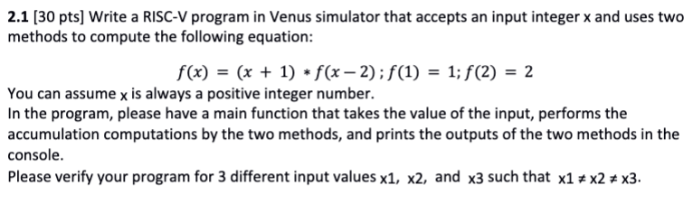 Solved 2.1 [30 ﻿pts] ﻿Write a RISC-V program in Venus | Chegg.com