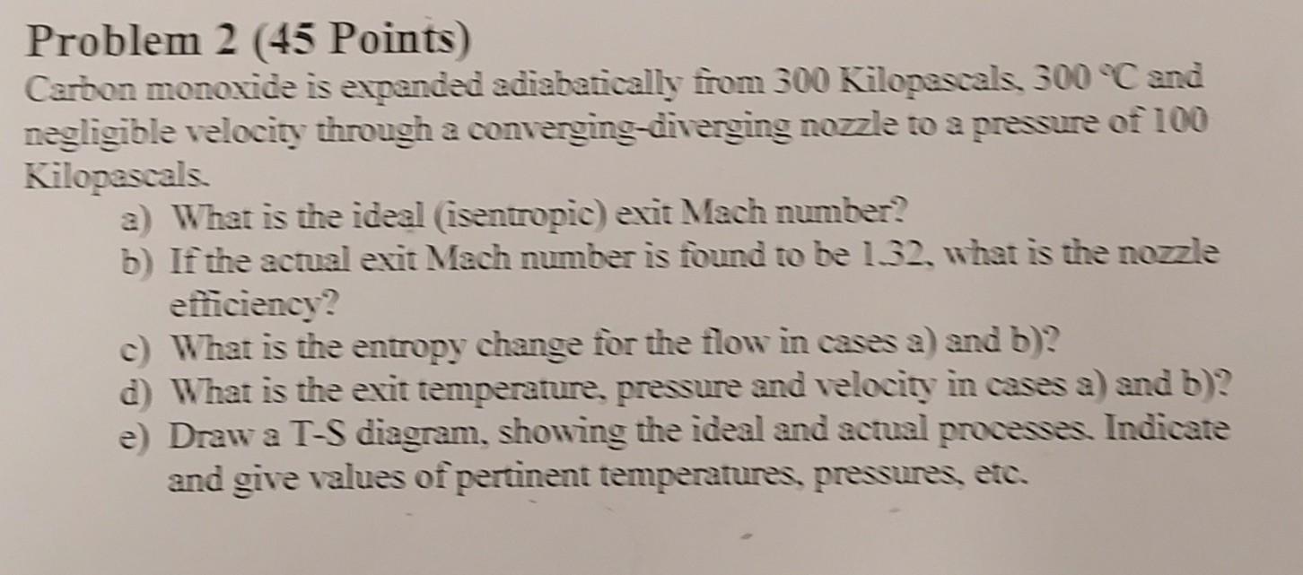 Solved Problem 2 (45 Points) Carbon monoxide is expanded | Chegg.com