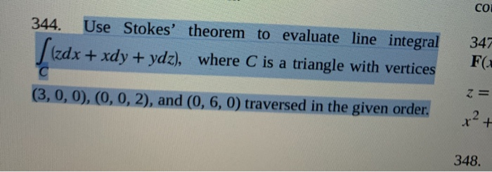 Solved 344. Use Stokes' theorem to evaluate line integral | Chegg.com