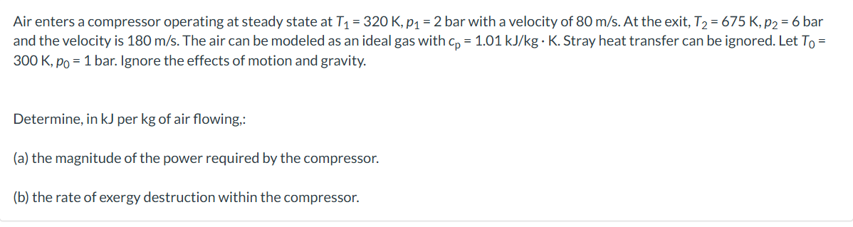 Solved Air enters a compressor operating at ﻿steady state | Chegg.com