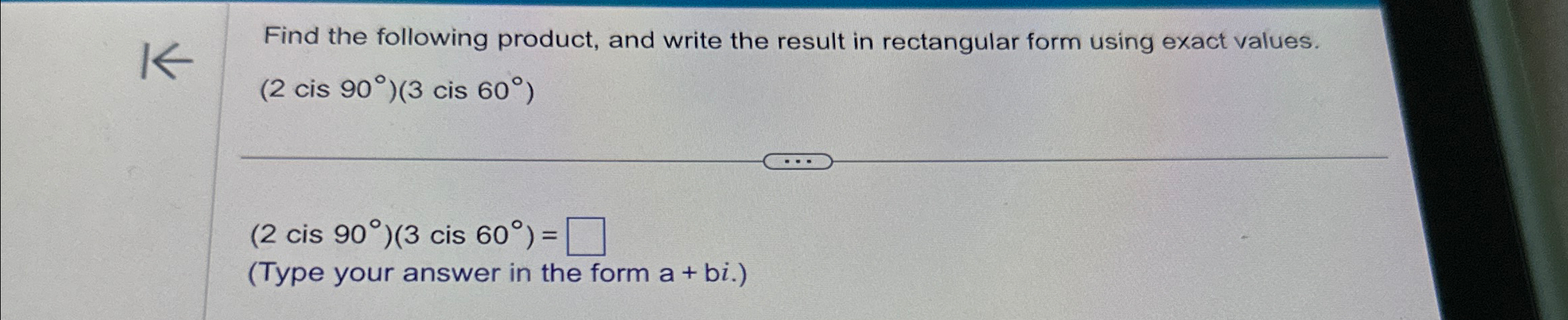Solved Find the following product, and write the result in | Chegg.com