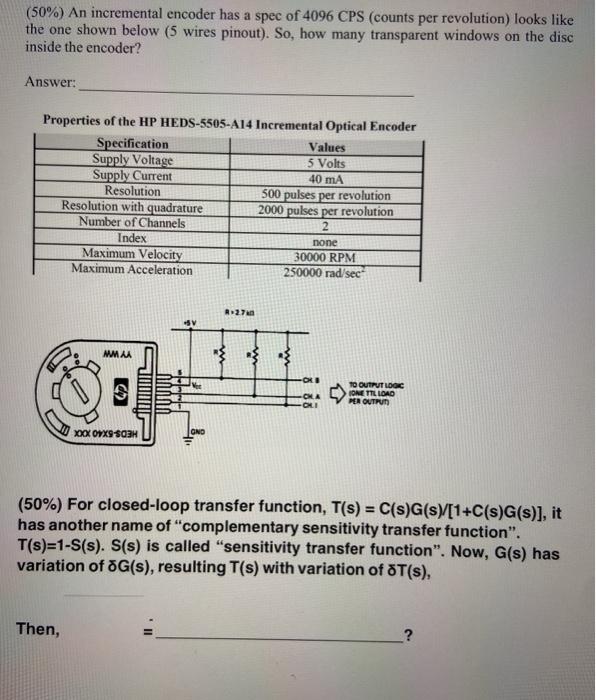 Solved (50%) An incremental encoder has a spec of 4096 CPS | Chegg.com