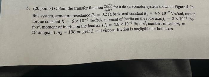 Solved 5. (20 points) Obtain the transfer function | Chegg.com