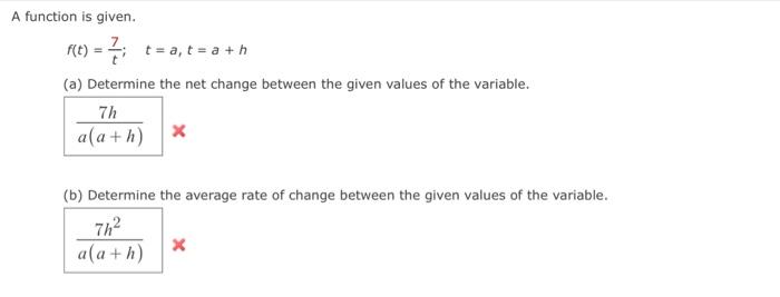 Solved A function is given. f(t)=t7;t=a,t=a+h (a) Determine | Chegg.com