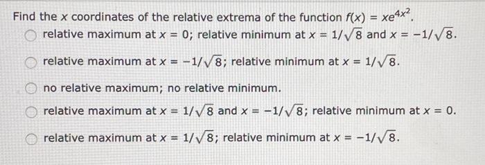 Solved Find the x coordinates of the relative extrema of the | Chegg.com
