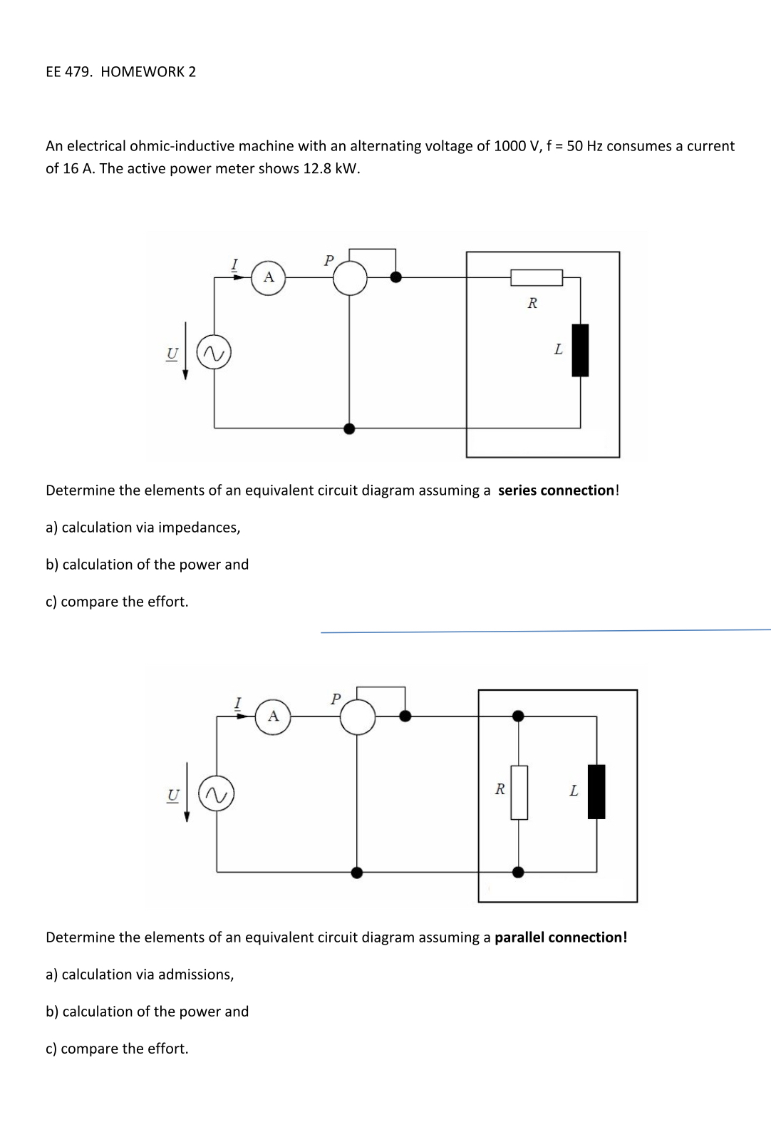 Solved EE 479. ﻿HOMEWORK 2An electrical ohmic-inductive | Chegg.com