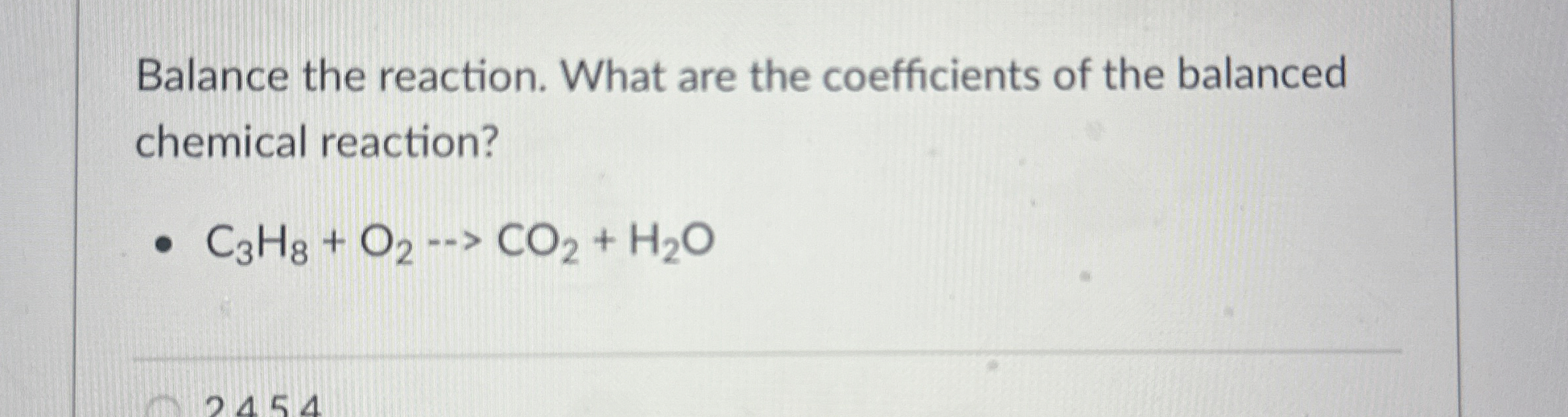 Solved Balance the reaction. What are the coefficients of | Chegg.com