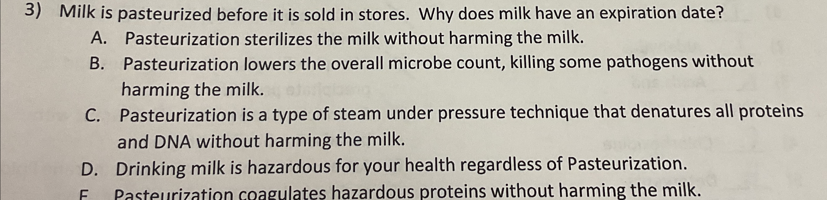 Solved Milk is pasteurized before it is sold in stores. Why | Chegg.com