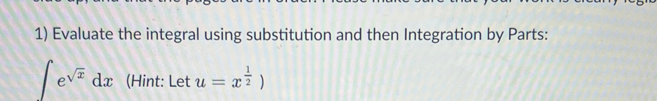 Solved Evaluate the integral using substitution and then | Chegg.com